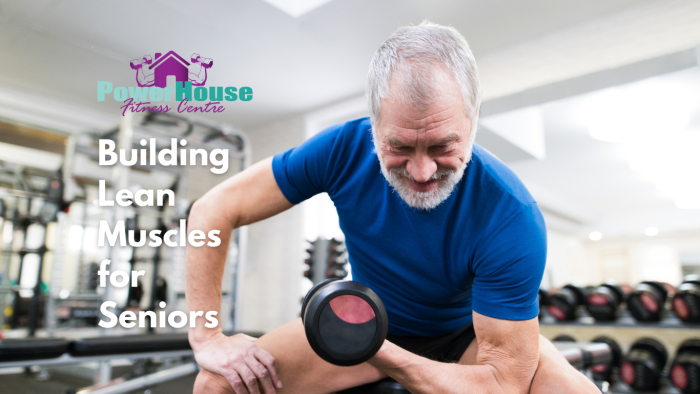 Building Lean Muscle for Seniors: The Importance of Proper Form and ...